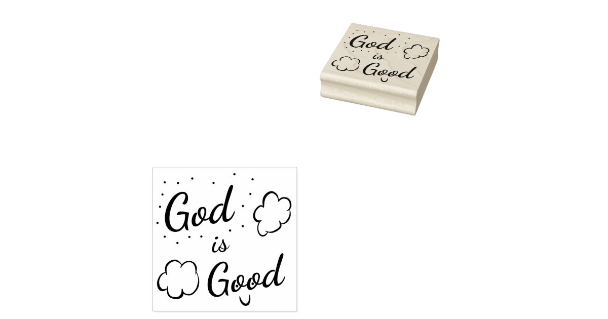 God Is Good Rubber Stamp | Zazzle