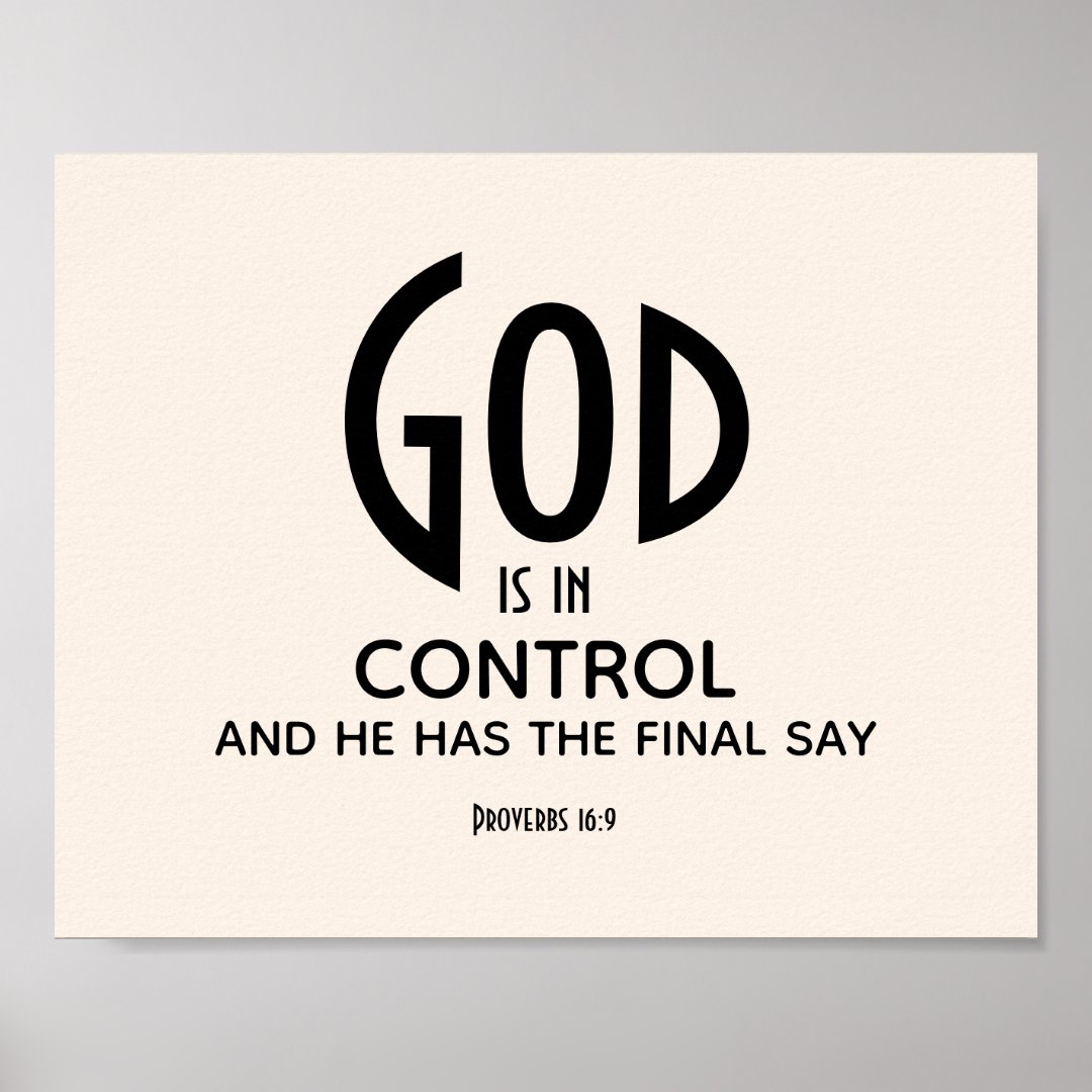 GOD IS IN CONTROL Christian Inspirational Poster | Zazzle
