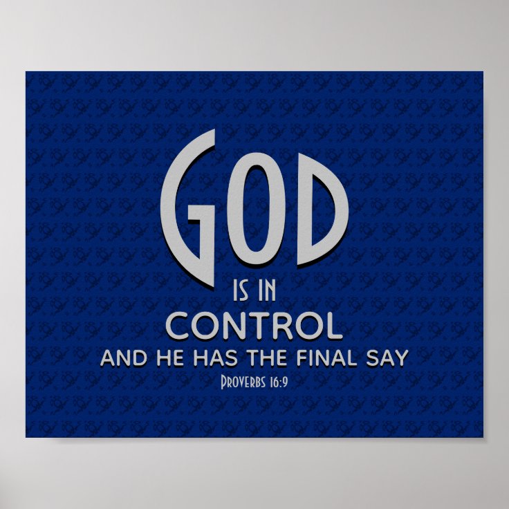 GOD IS IN CONTROL Inspirational Christian Poster | Zazzle