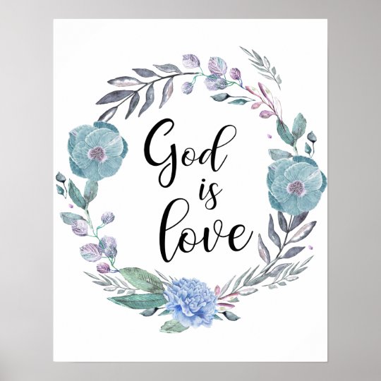 GOD IS LOVE, bible verse Poster | Zazzle.com