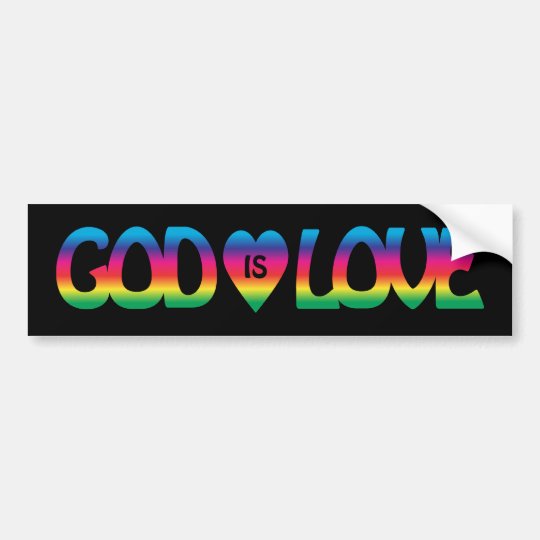 God Is Love Bumper Sticker | Zazzle.com