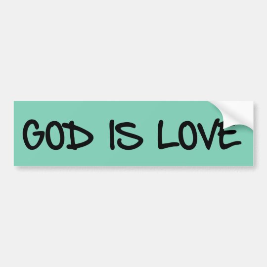 God is Love Christian Bumper Sticker | Zazzle.com