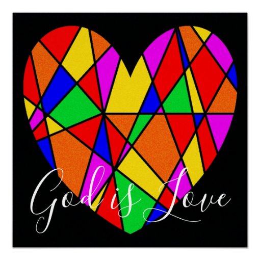 GOD IS LOVE POSTER | Zazzle