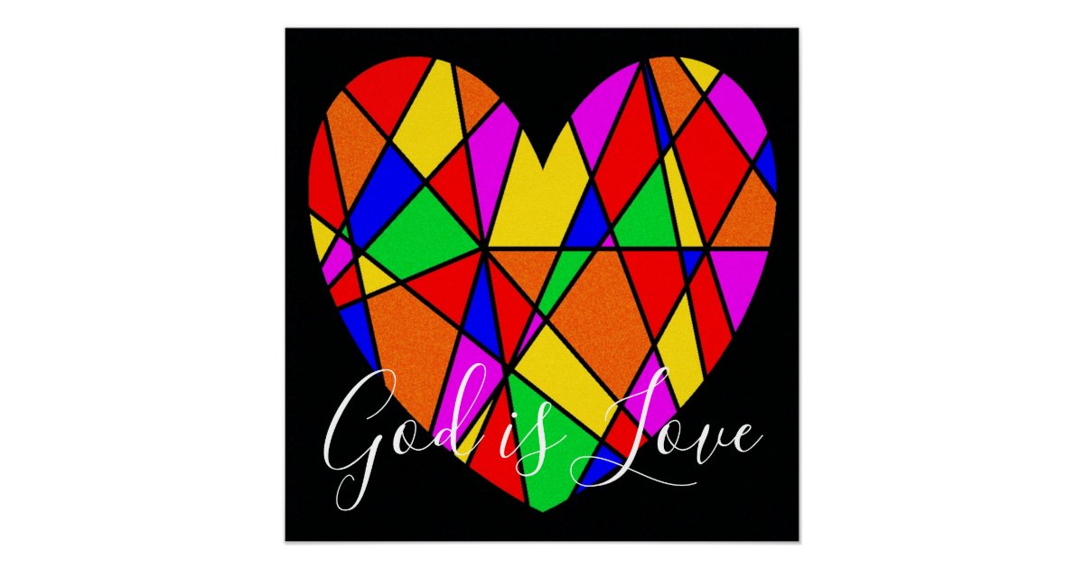 GOD IS LOVE POSTER | Zazzle