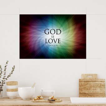 God is Love - Poster | Zazzle