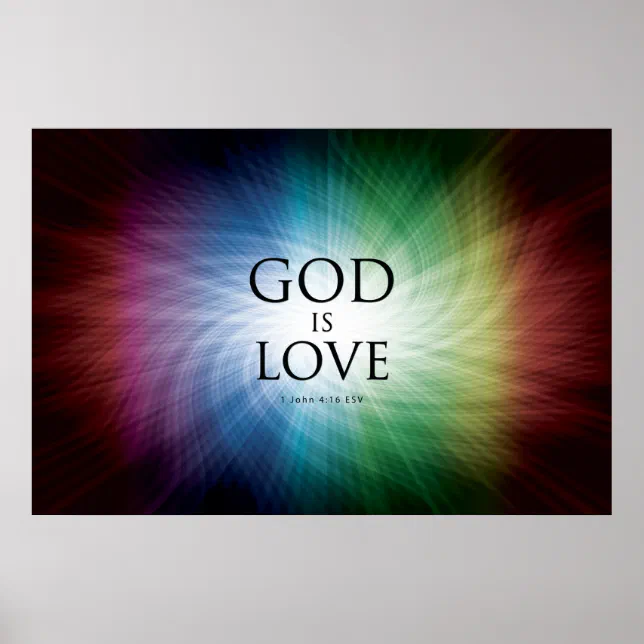 God is Love - Poster | Zazzle