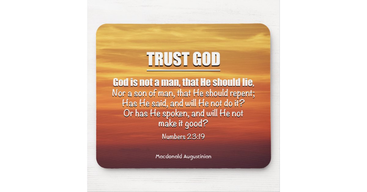 GOD IS NOT A MAN Numbers 23:19 Trust God Scripture Mouse Pad | Zazzle
