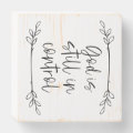 God is Still in Control Wood Sign | Zazzle