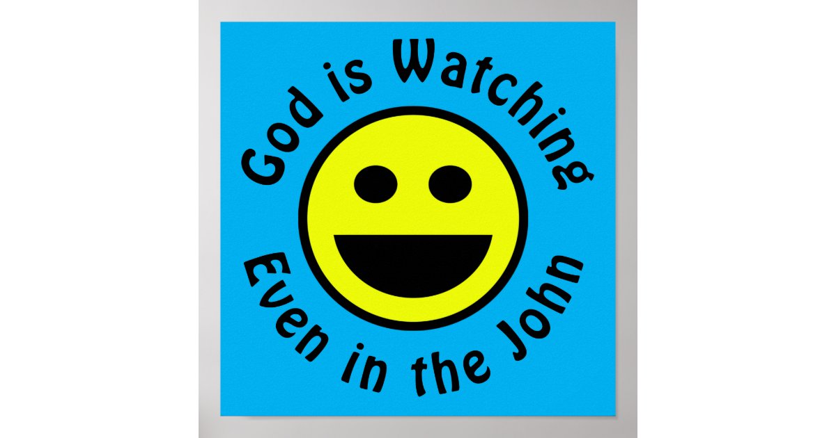 God is Watching poster | Zazzle