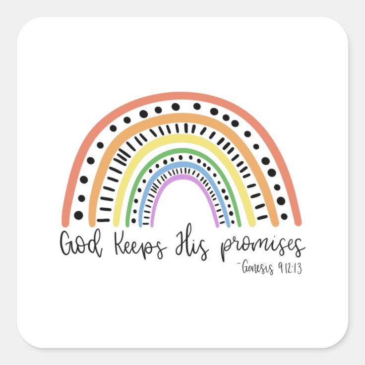 God Keeps His Promises - Rainbow Square Sticker | Zazzle