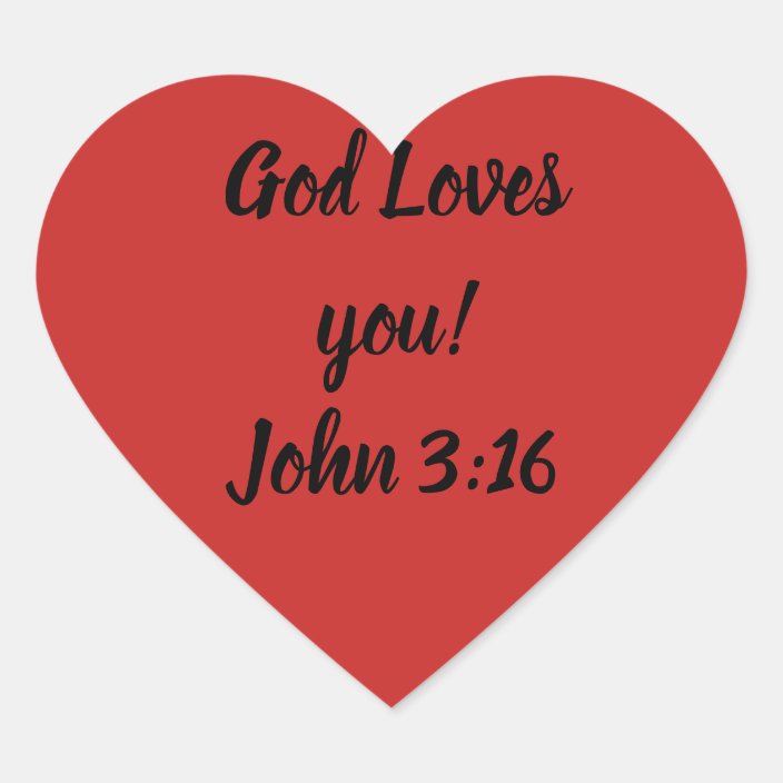 God Loves you! Heart Sticker | Zazzle.com
