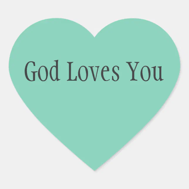 God Loves You Heart Sticker | Zazzle