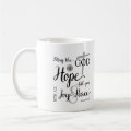 God of Hope Fill You with Joy & Peace Coffee Mug | Zazzle