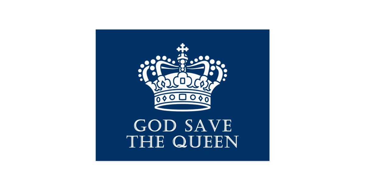 God Save The Queen Postcard | Zazzle.com