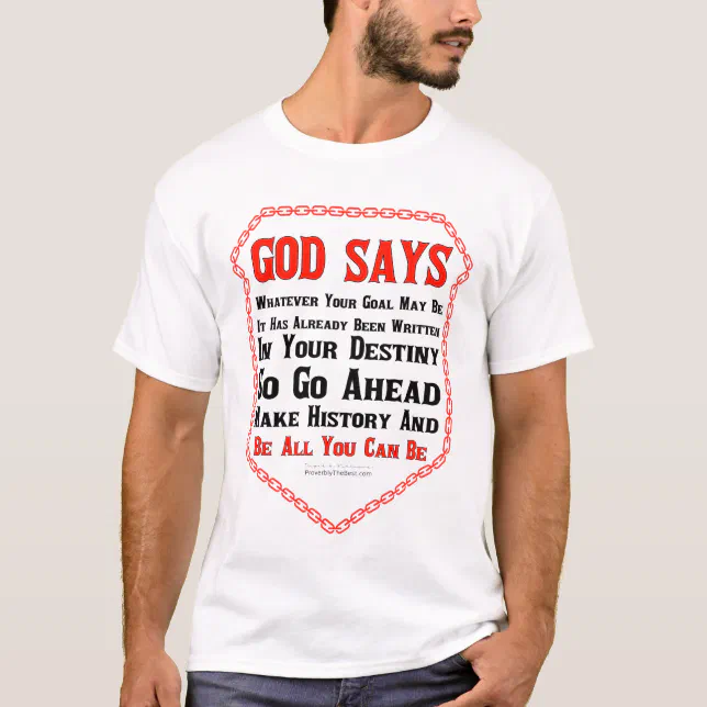God Says T-Shirt | Zazzle