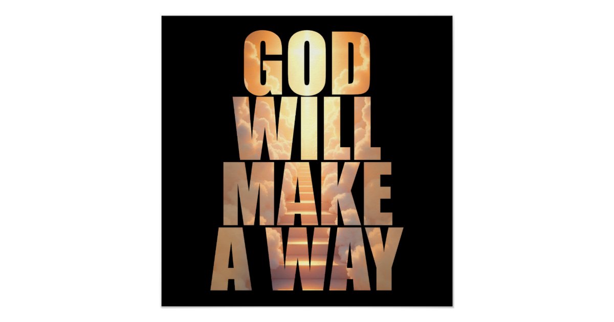 God Will Make A Way Christian Faith Poster | Zazzle