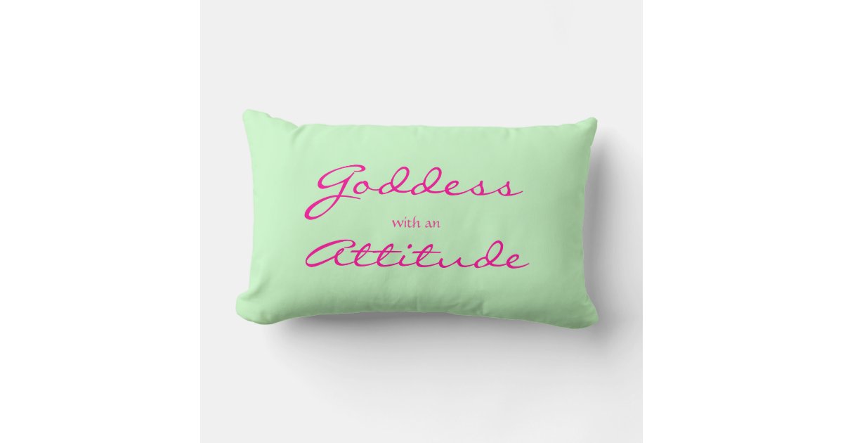 Goddess Quote American MoJo Pillow | Zazzle