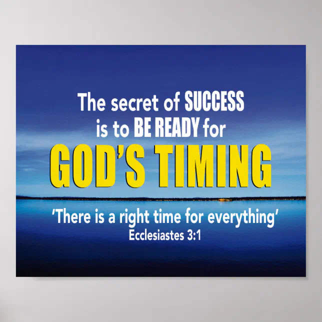 GOD'S TIMING Secret of Success Christian Poster | Zazzle