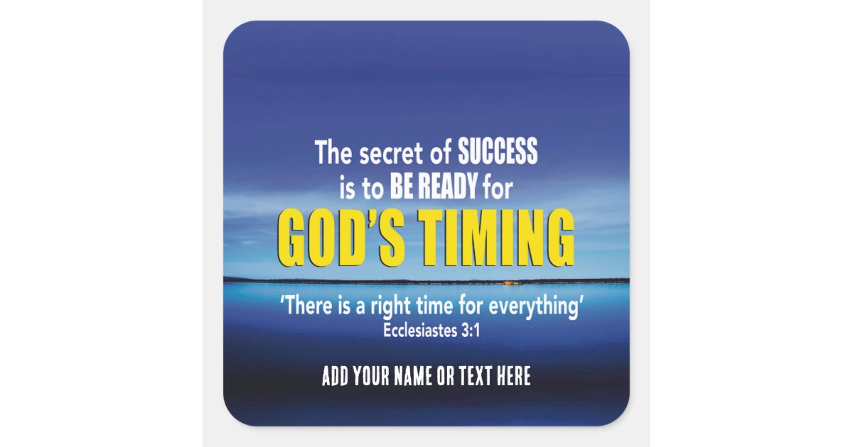 GODS TIMING Success Christian Square Sticker | Zazzle