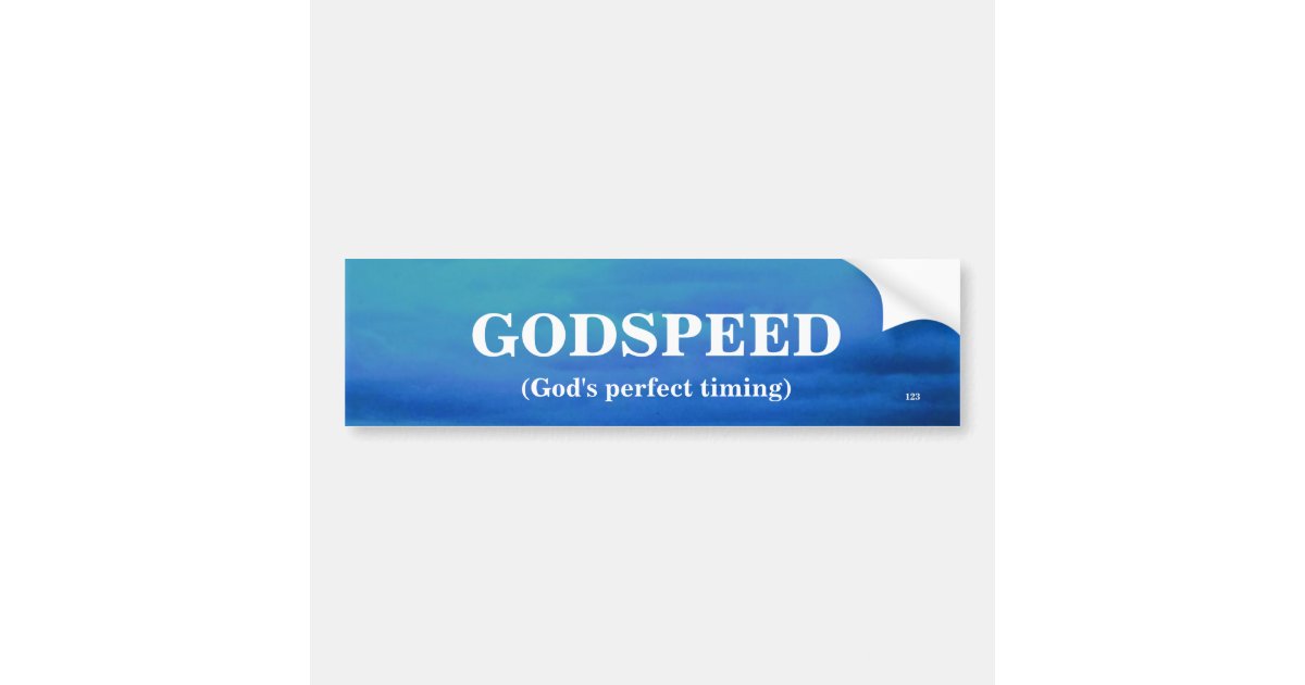 GODSPEED BUMPER STICKER | Zazzle