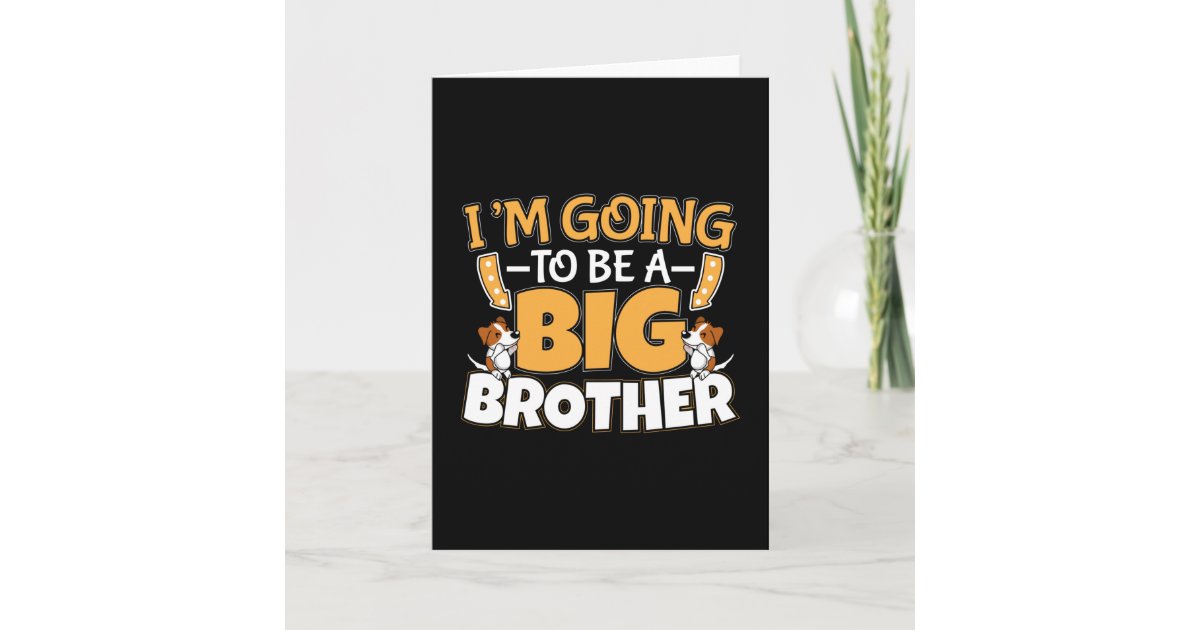 Going to Be a Big Brother - New Baby Sibling Card | Zazzle