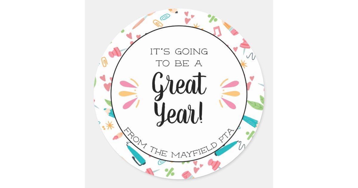 Going to be a Great Year Back to School Classic Round Sticker | Zazzle