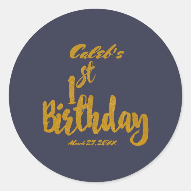 Gold 1st Birthday ANY COLOR Personalized Custom Classic Round Sticker ...