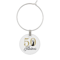 Gold 50 and Fabulous 50th birthday Wine Charm | Zazzle