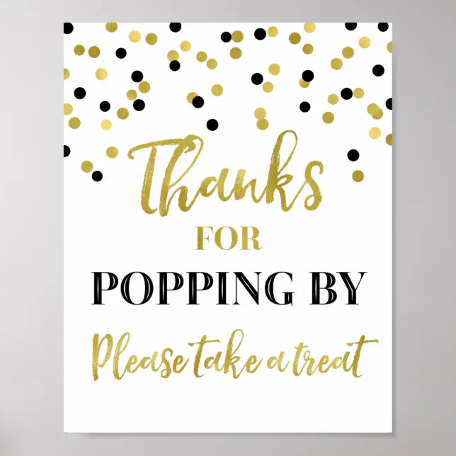 Gold Black Confetti Thanks for Popping By Sign | Zazzle