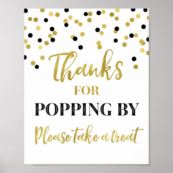 Gold Black Confetti Thanks for Popping By Sign | Zazzle.com
