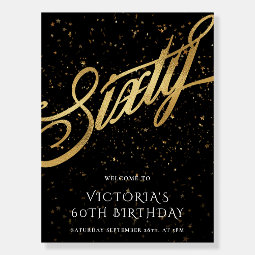 Gold Black Sixty 60th Calligraphy Confetti Welcome Foam Board | Zazzle