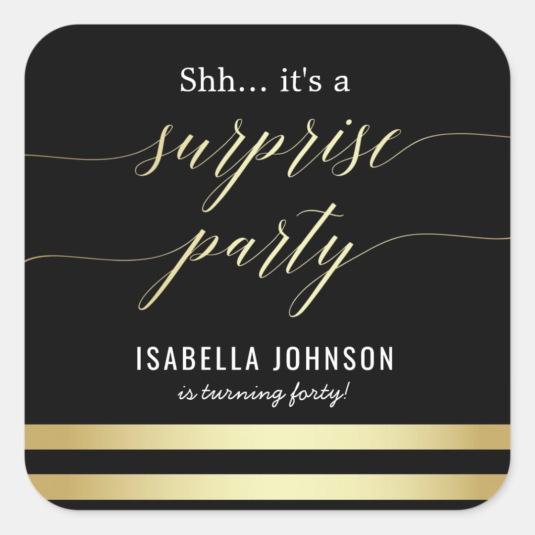 Gold & Black Stripes Shh... It's A Surprise Party Square Sticker | Zazzle