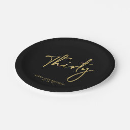Gold & Black Thirty Lettering 30th birthday Paper Plates | Zazzle