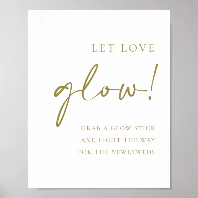 Gold Bold Handritten Script Let Love Glow Wedding Poster | Zazzle