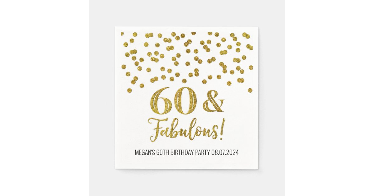 Gold Confetti 60 & Fabulous Birthday Napkins | Zazzle