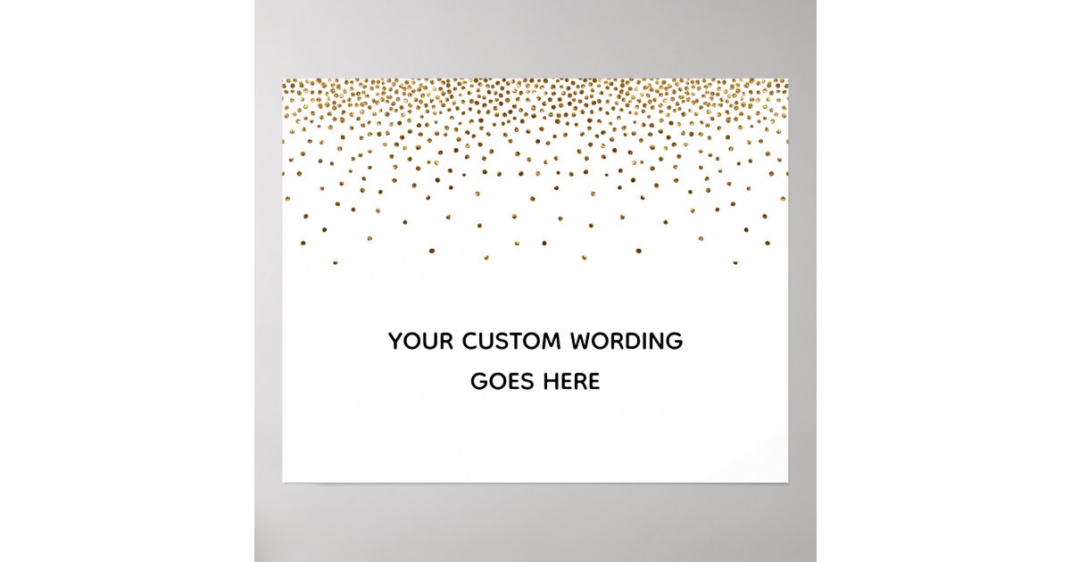 Gold Confetti Do It Yourself Custom Wedding Sign | Zazzle