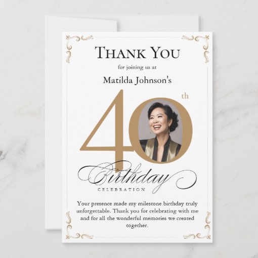 Gold Custom Photo 40th Birthday Thank You Card | Zazzle