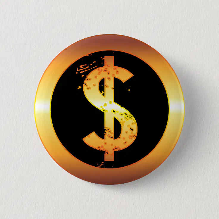 GOLD DOLLAR SIGN BUTTON | Zazzle