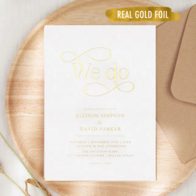 Gold Foil Classic Script We Do Wedding Invitations | Zazzle