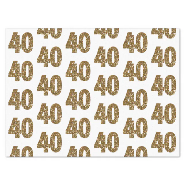 Gold Glitter 40th Birthday Tissue Paper | Zazzle
