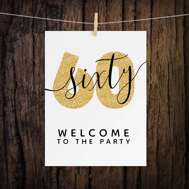Gold Glitter 60th Birthday Party Welcome Sign | Zazzle