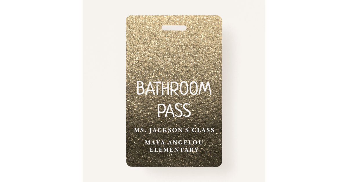Gold Glitter Back To School Bathroom Hall Pass Badge | Zazzle
