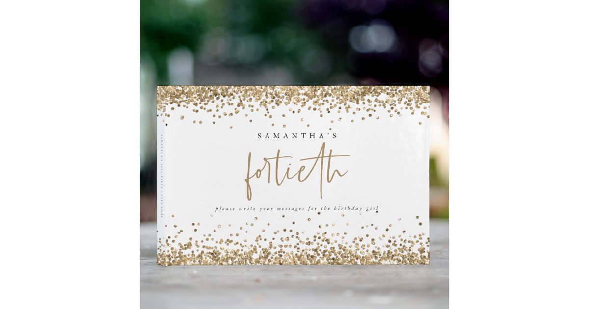 Gold Glitter Borders 40th Birthday Party Guest Book | Zazzle
