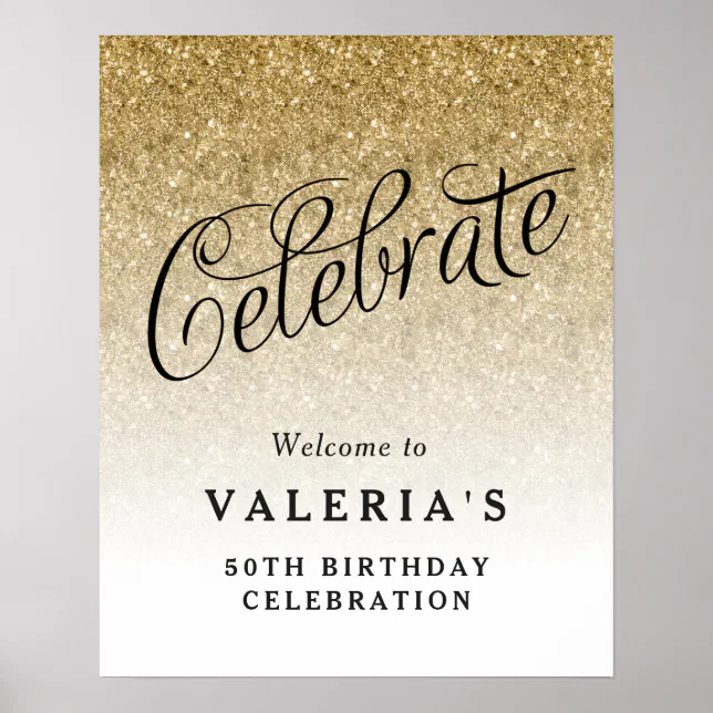 Gold Glitter Celebrate Custom Welcome Poster | Zazzle
