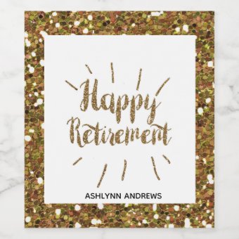 Gold Glitter Happy Retirement Wine Label | Zazzle