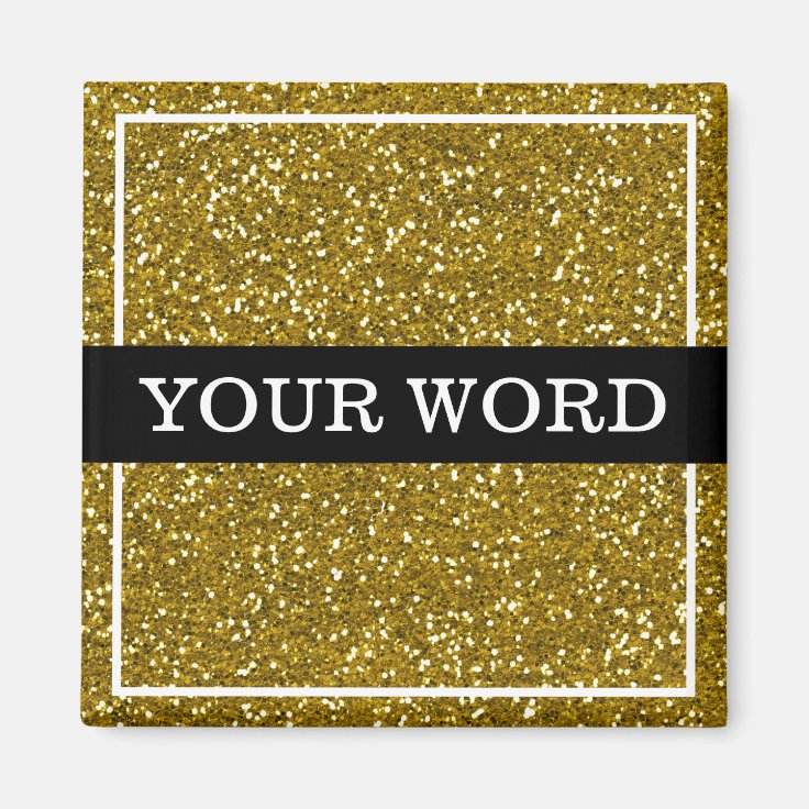 Gold Glitter Inspirational One Word Magnet | Zazzle
