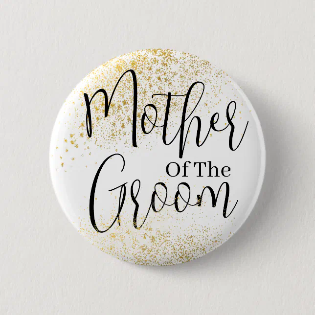 Gold Glitter Mother of groom wedding Button | Zazzle