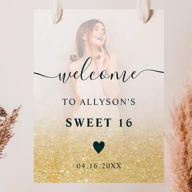 Gold glitter ombre photo Sweet 16 welcome Poster | Zazzle