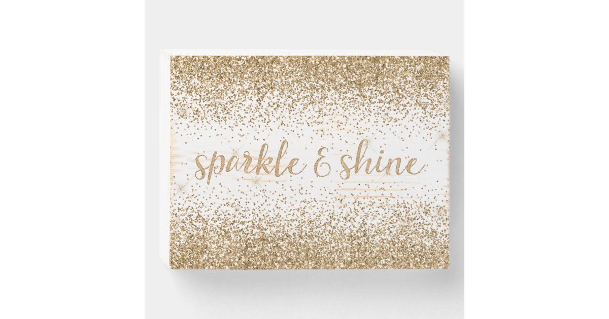 Gold Glitz Glitter Sparkle Wooden Box Sign | Zazzle