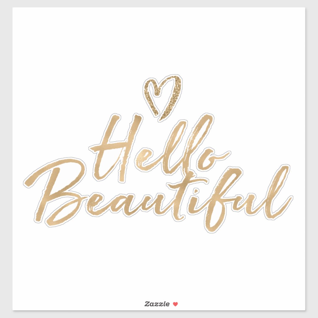 Gold Glitzy Glitter Glam Hello Beautiful Heart Sticker | Zazzle